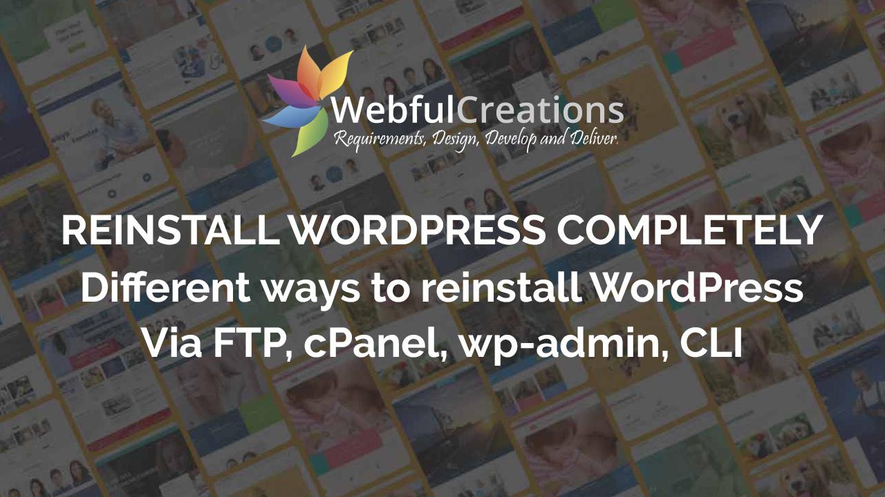 How to Reinstall WordPress (4 Different Ways) Or Deleting All Files ...